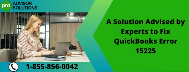 How to Resolve QuickBooks Error Message 15225 - Yoors How to Resolve QuickBooks Error Message 15225 - Yoors