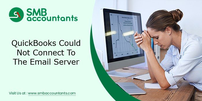 QuickBooks Could Not Connect To The Email Server 1800-961-4963 - Yoors QuickBooks Could Not Connect To The Email Server 1800-961-4963 - Yoors